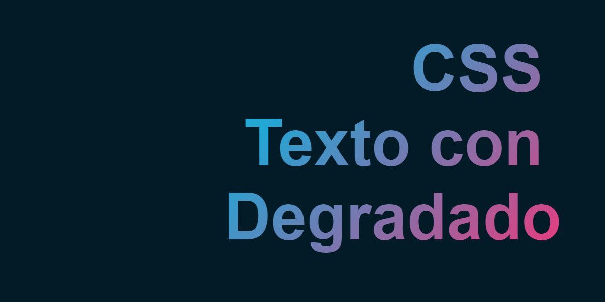 CSS Como realizar un animado efecto de texto degradado - Gradient CSS Como realizar un animado efecto de texto degradado - Gradient